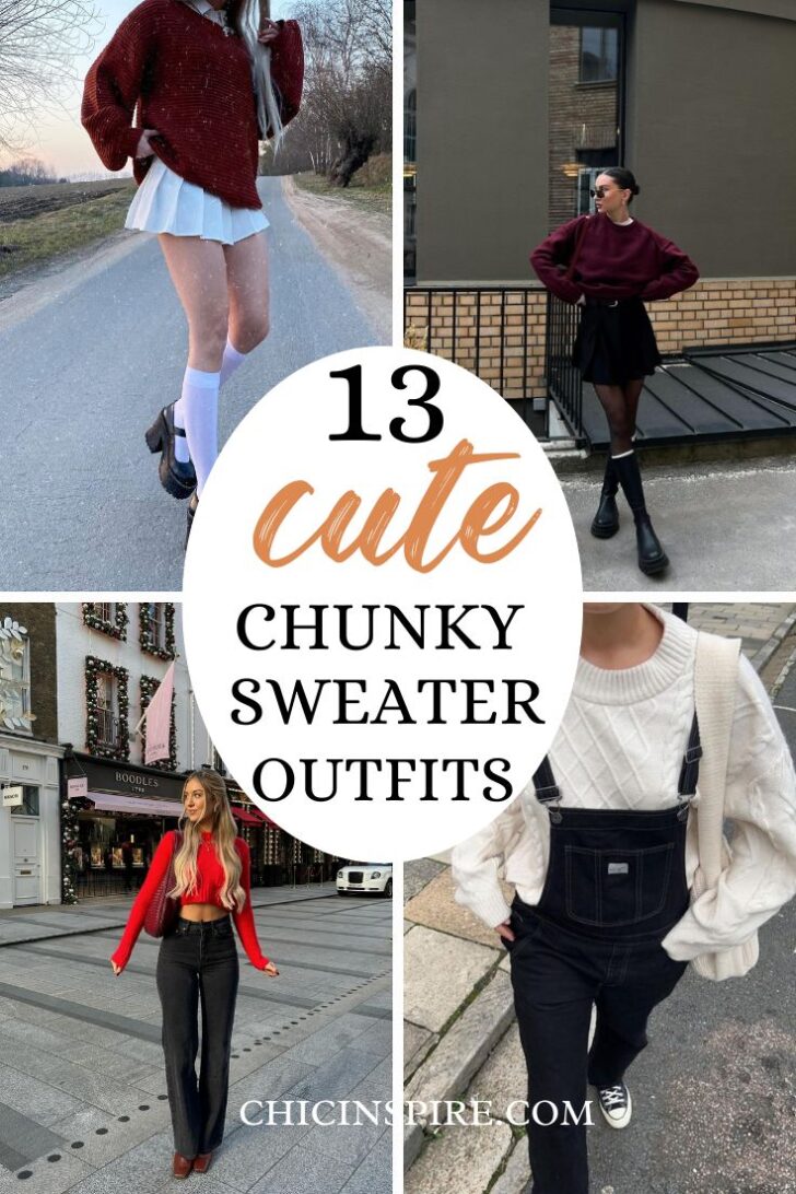 13 How to Style Chunky Knit Sweaters This Fall/ Winter - Chicinspire