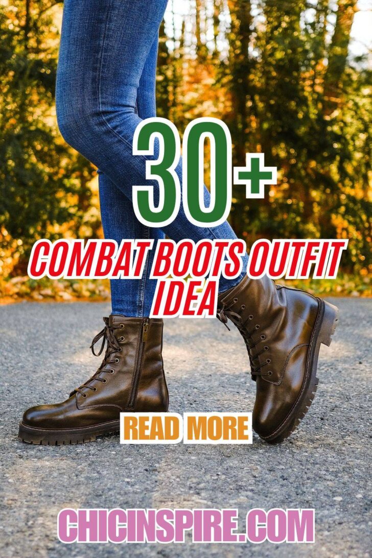 30 How to Wear Combat Boots with Jeans - Chicinspire